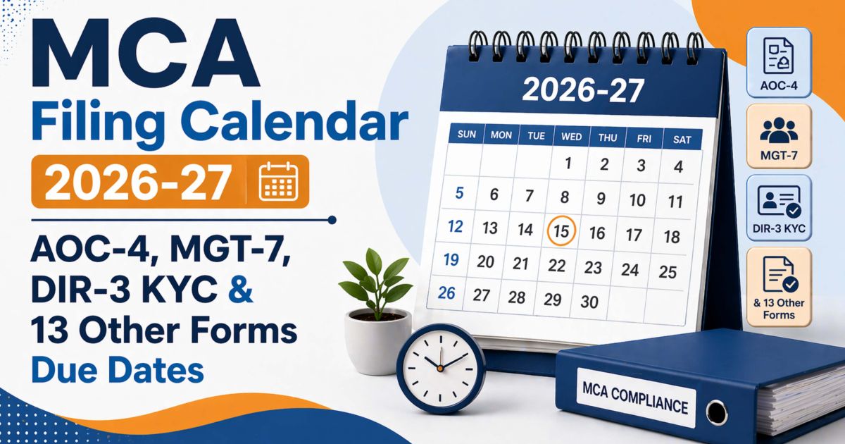 MCA Filing Calendar 2026-27: AOC-4, MGT-7, DIR-3 KYC & 13 Other Forms ...